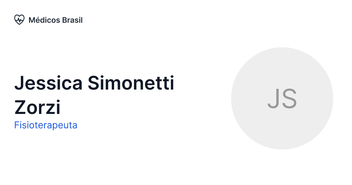 Jessica Simonetti Zorzi - Fisioterapeuta | Médicos Brasil