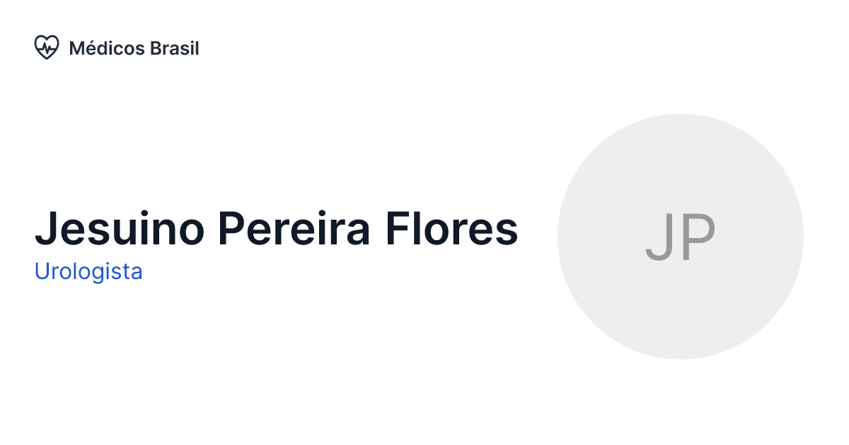 Jesuino Pereira Flores - Urologista | Médicos Brasil