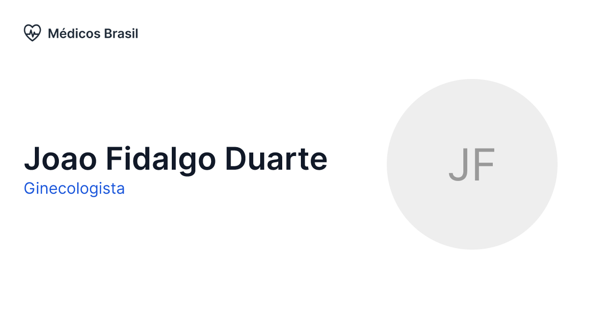 Joao Fidalgo Duarte - Ginecologista | Médicos Brasil