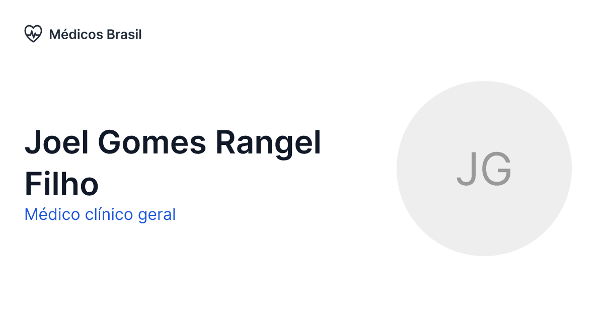 Joel Gomes Rangel Filho - Médico clínico geral | Médicos Brasil