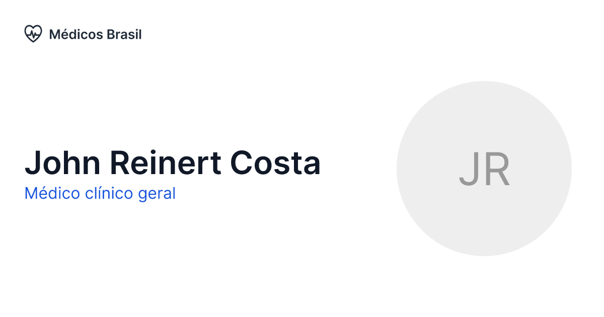 John Reinert Costa - Médico clínico geral | Médicos Brasil