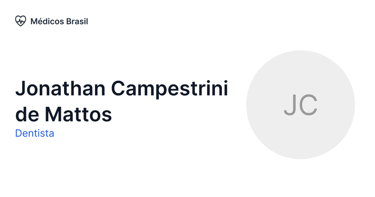 Jonathan Campestrini de Mattos - Dentista | Médicos Brasil