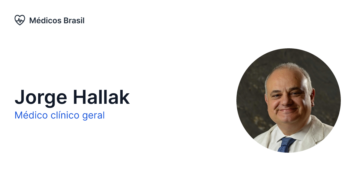Jorge Hallak - Médico clínico geral | Médicos Brasil