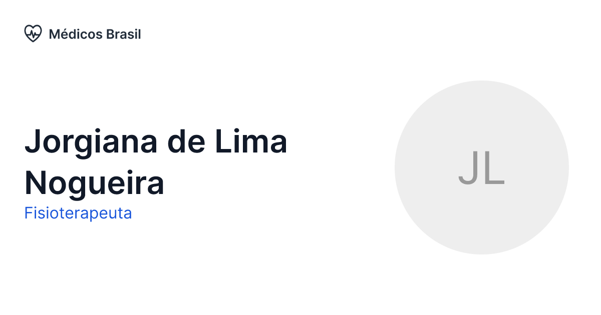 Jorgiana de Lima Nogueira - Fisioterapeuta | Médicos Brasil