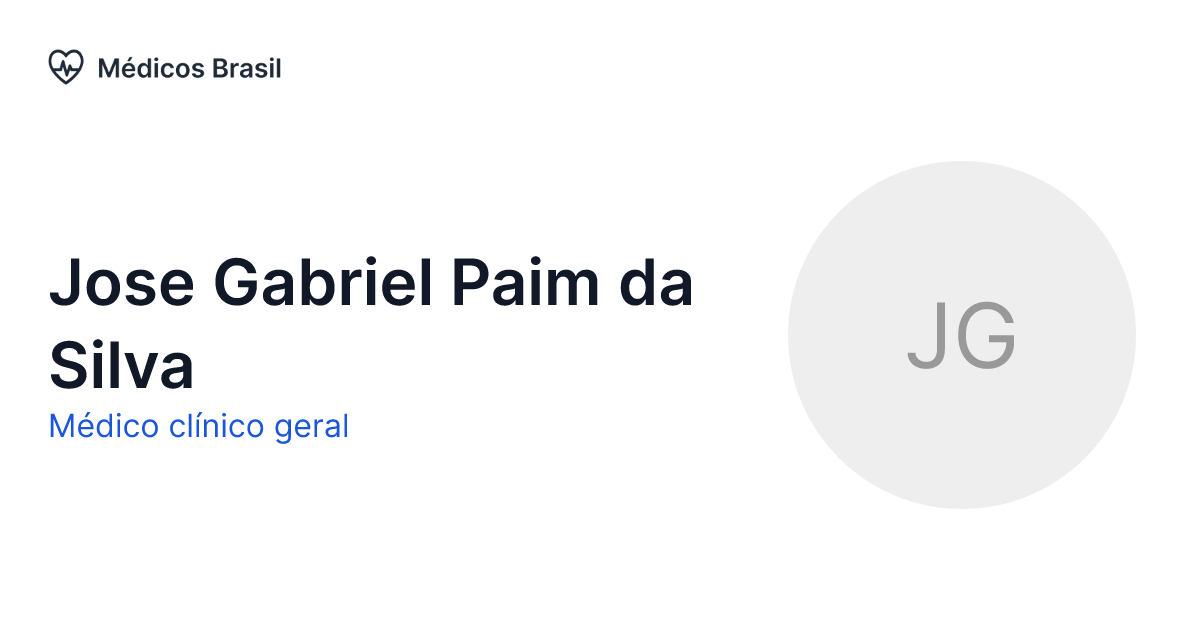 Jose Gabriel Paim da Silva - Médico clínico geral | Médicos Brasil