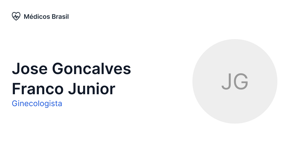 Jose Goncalves Franco Junior - Ginecologista | Médicos Brasil