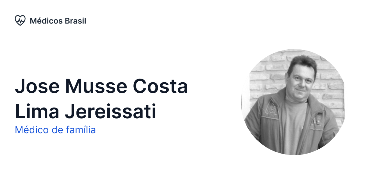 Jose Musse Costa Lima Jereissati - Médico de família | Médicos Brasil