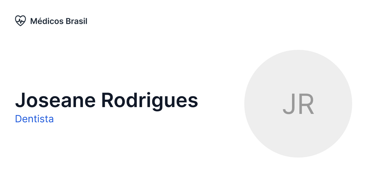 Joseane Rodrigues - Dentista | Médicos Brasil