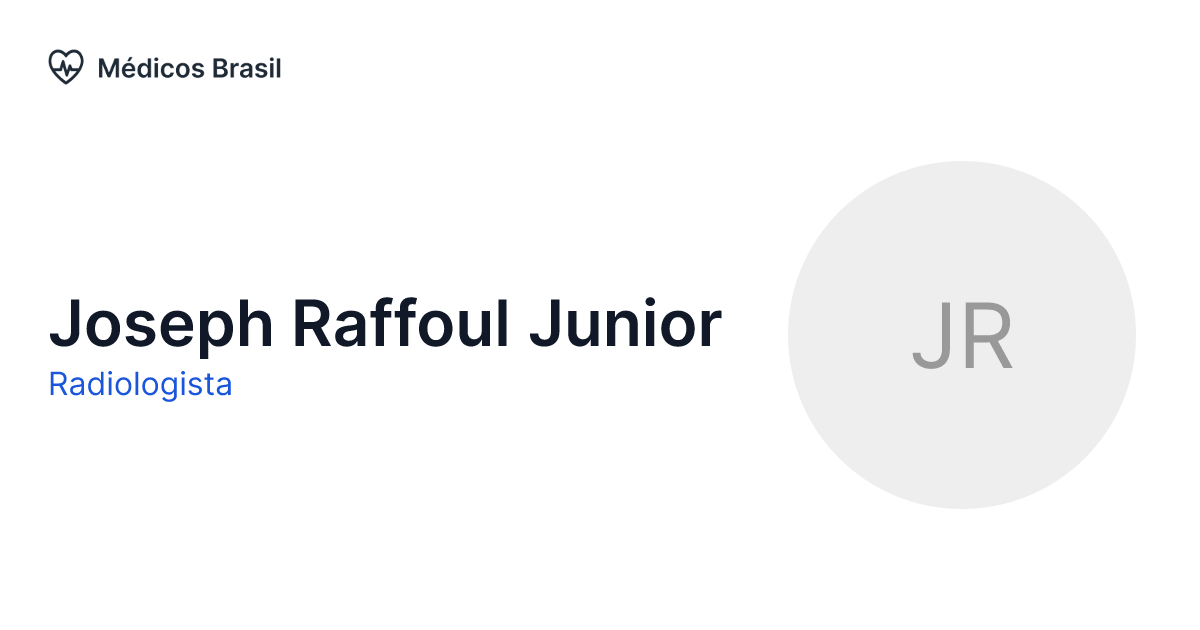 Joseph Raffoul Junior - Radiologista | Médicos Brasil