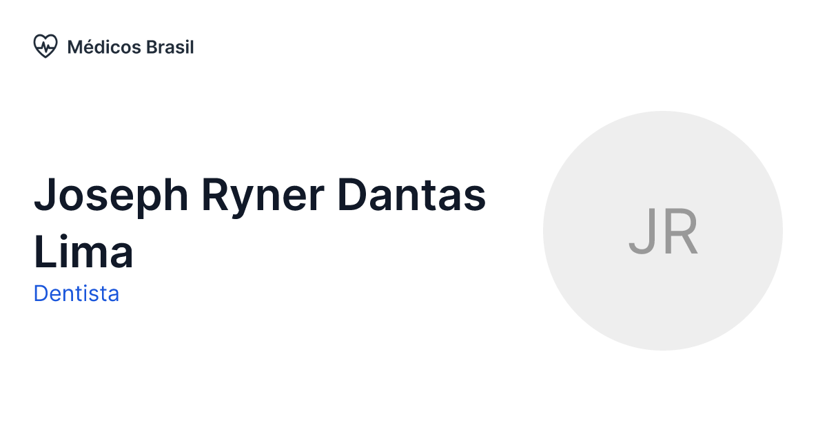 Joseph Ryner Dantas Lima - Dentista | Médicos Brasil
