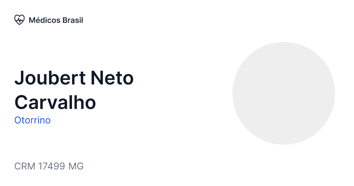 Joubert Neto Carvalho - Otorrino | Médicos Brasil
