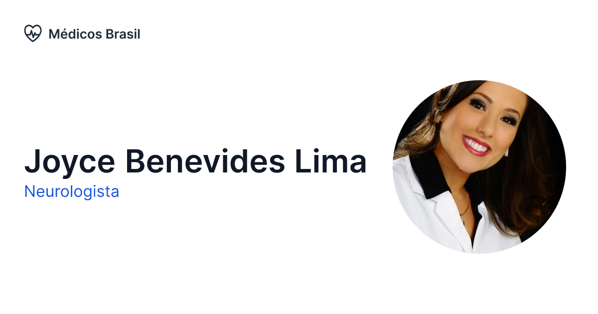 Joyce Benevides Lima - Neurologista | Médicos Brasil