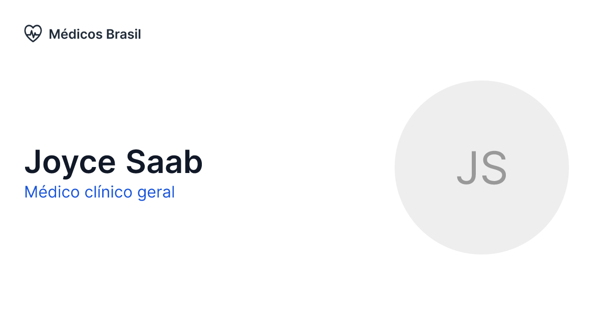 Joyce Saab - Médico clínico geral | Médicos Brasil