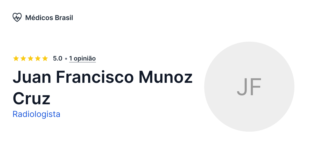 Juan Francisco Munoz Cruz - Radiologista | Médicos Brasil