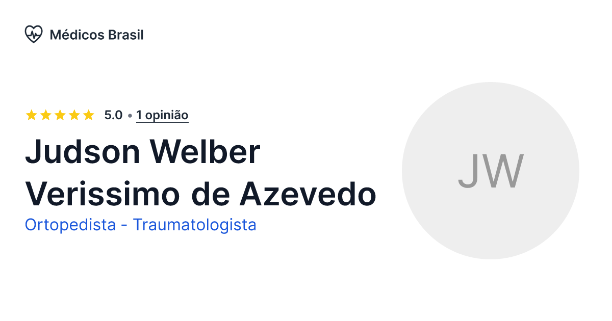 Judson Welber Verissimo de Azevedo - Ortopedista - Traumatologista ...