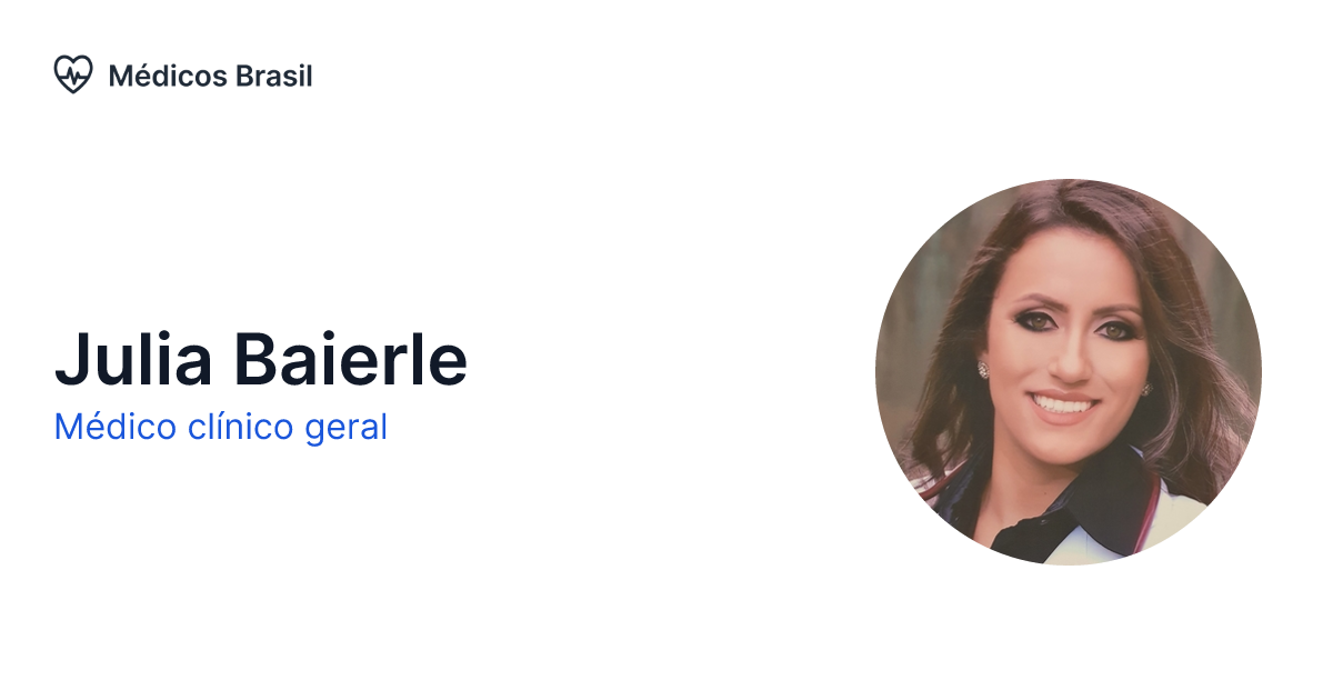 Julia Baierle - Médico clínico geral | Médicos Brasil