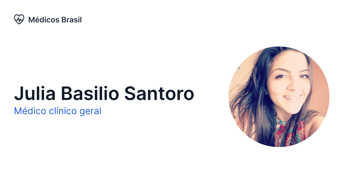 Julia Basilio Santoro - Médico clínico geral | Médicos Brasil