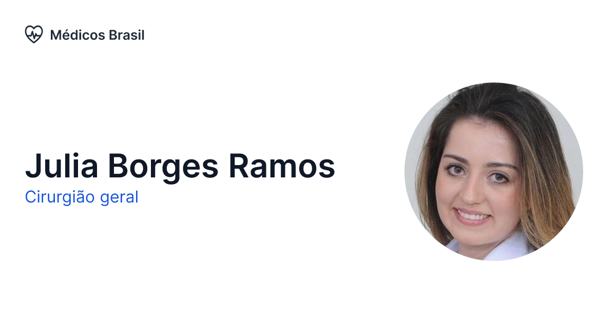 Julia Borges Ramos - Cirurgião geral | Médicos Brasil