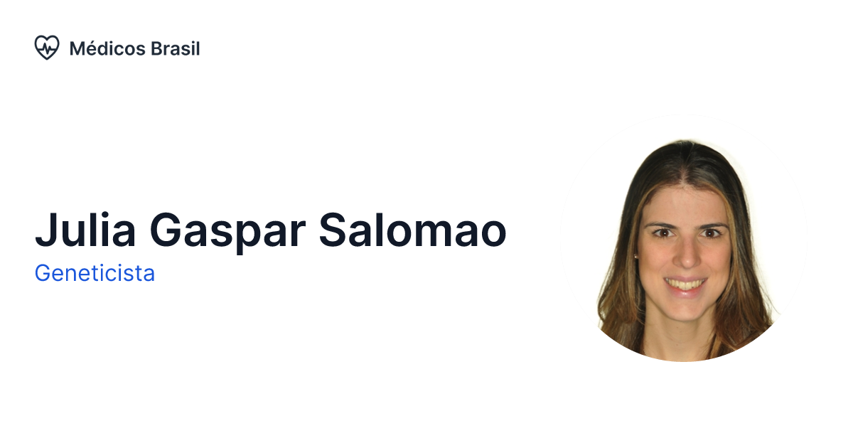 Julia Gaspar Salomao - Geneticista | Médicos Brasil
