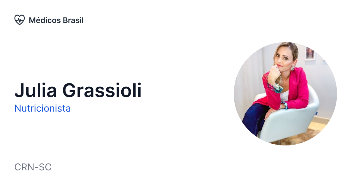 Julia Grassioli - Nutricionista | Médicos Brasil
