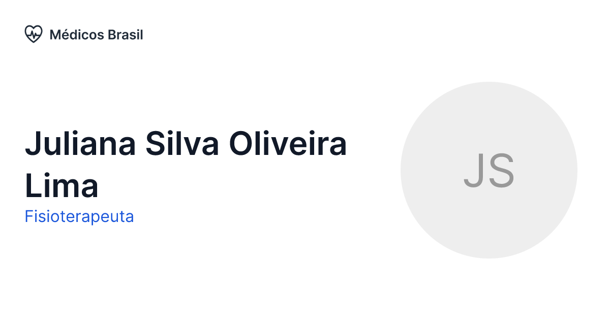 Juliana Silva Oliveira Lima - Fisioterapeuta | Médicos Brasil