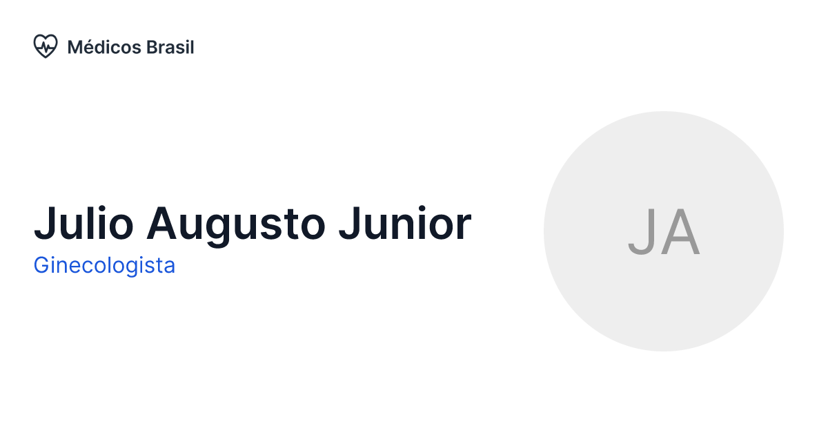 Julio Augusto Junior - Ginecologista | Médicos Brasil