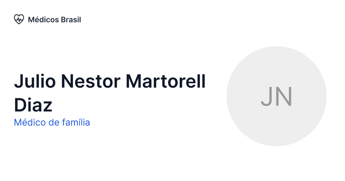 Julio Nestor Martorell Diaz - Médico de família | Médicos Brasil