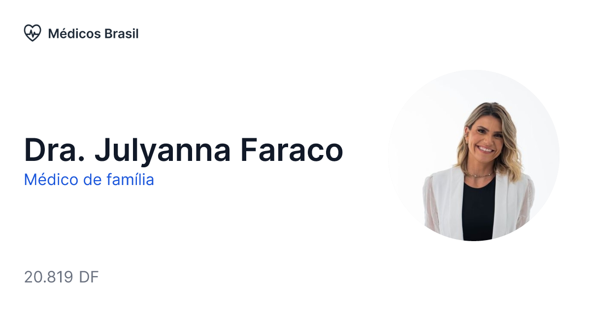 Dra. Julyanna Faraco - Médico de família | Médicos Brasil