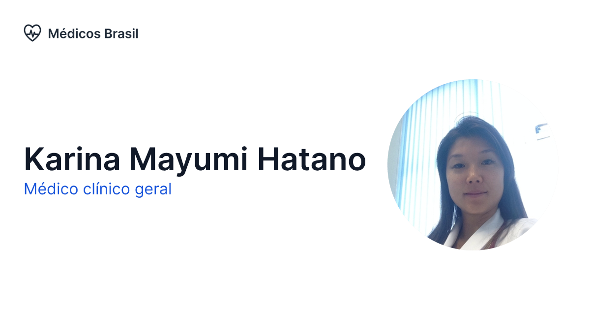 Karina Mayumi Hatano - Médico clínico geral | Médicos Brasil