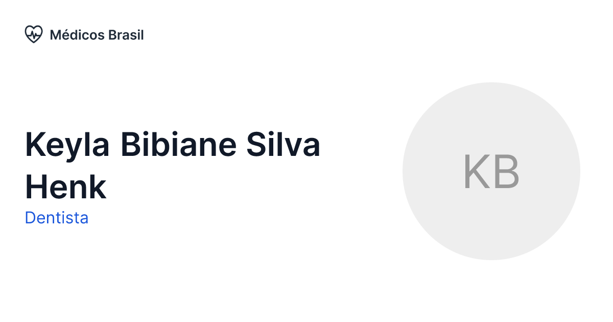Keyla Bibiane Silva Henk - Dentista | Médicos Brasil