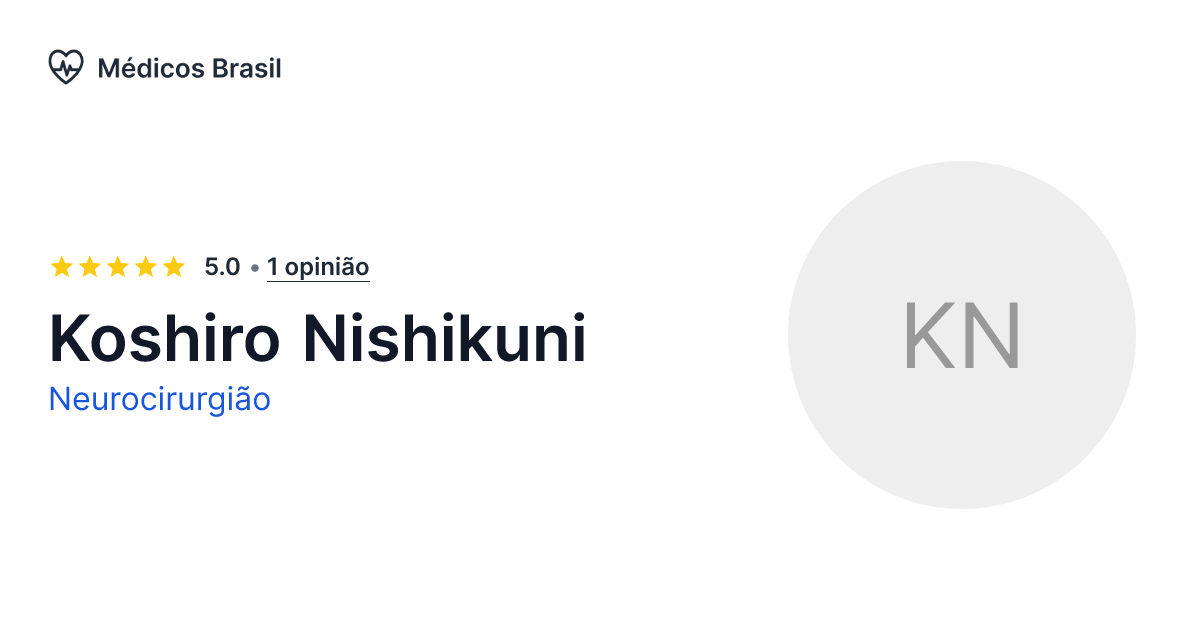 Koshiro Nishikuni - Neurocirurgião | Médicos Brasil