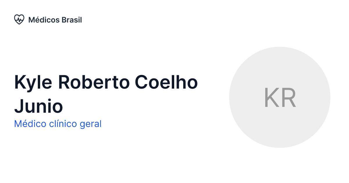 Kyle Roberto Coelho Junio - Médico clínico geral | Médicos Brasil