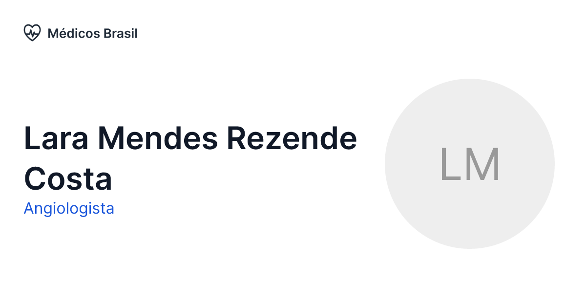 Lara Mendes Rezende Costa - Angiologista | Médicos Brasil
