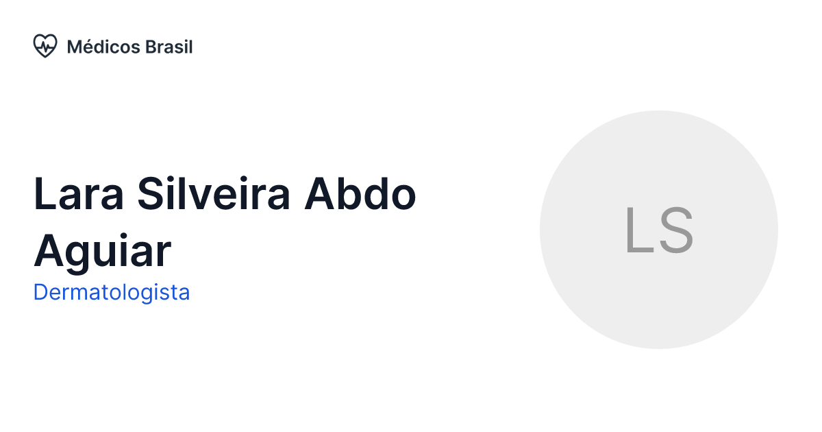 Lara Silveira Abdo Aguiar - Dermatologista | Médicos Brasil