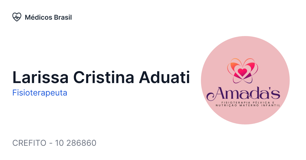 Larissa Cristina Aduati - Fisioterapeuta | Médicos Brasil