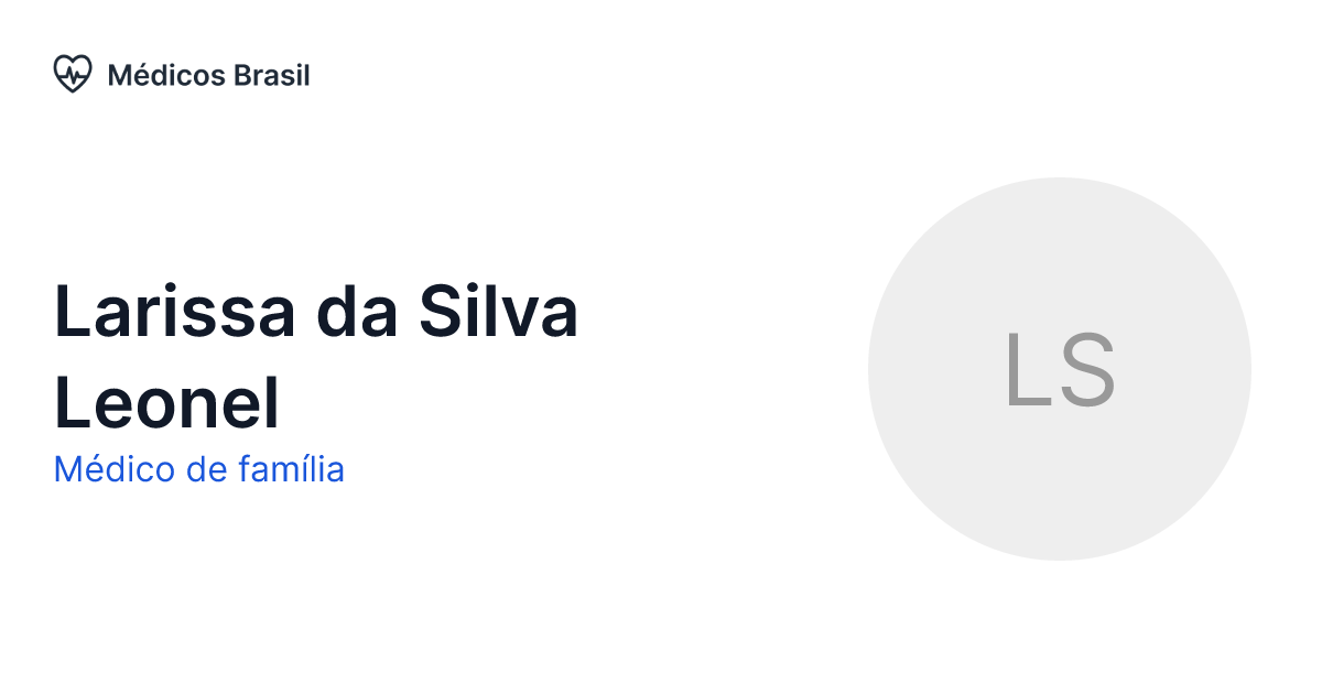 Larissa da Silva Leonel - Médico de família | Médicos Brasil