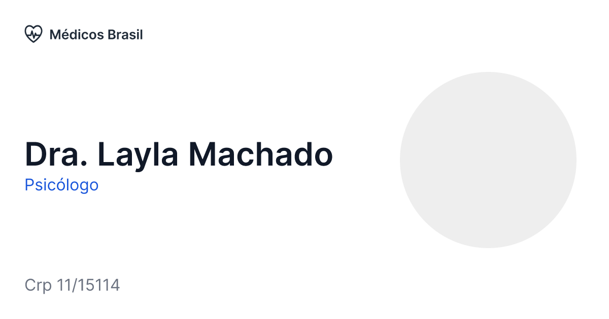 Dra. Layla Machado - Psicólogo | Médicos Brasil