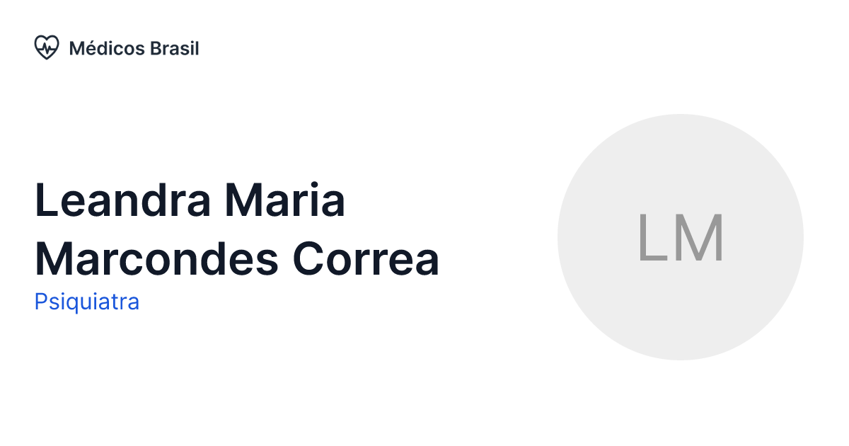 Leandra Maria Marcondes Correa - Psiquiatra | Médicos Brasil