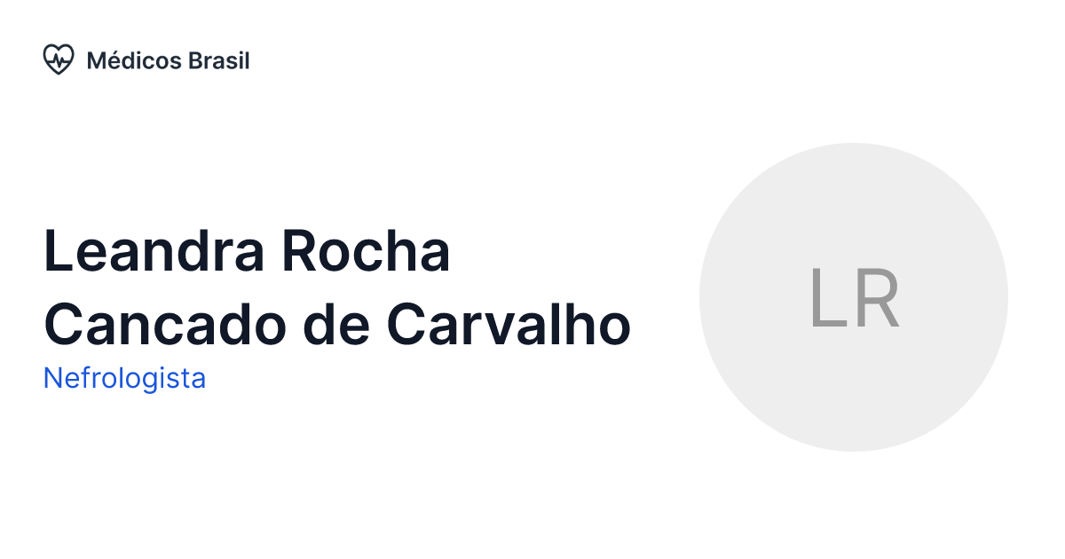 Leandra Rocha Cancado de Carvalho - Nefrologista | Médicos Brasil