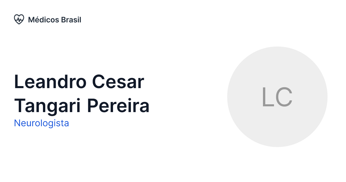 Leandro Cesar Tangari Pereira - Neurologista | Médicos Brasil