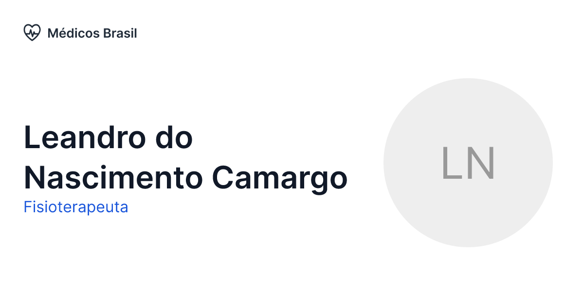 Leandro do Nascimento Camargo - Fisioterapeuta | Médicos Brasil