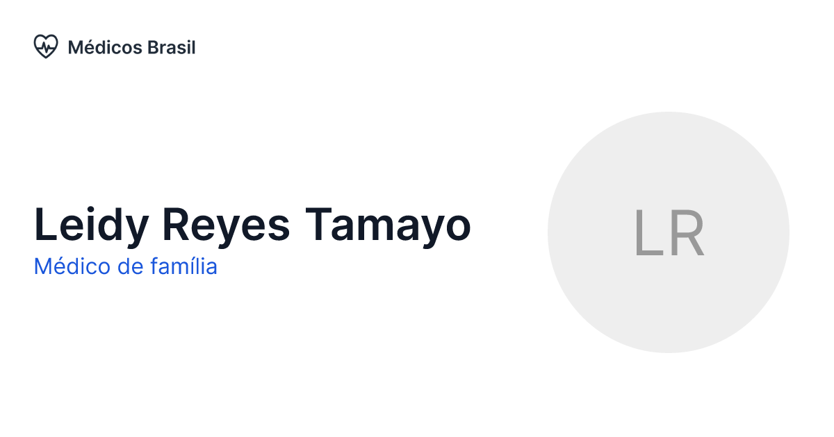 Leidy Reyes Tamayo - Médico de família | Médicos Brasil