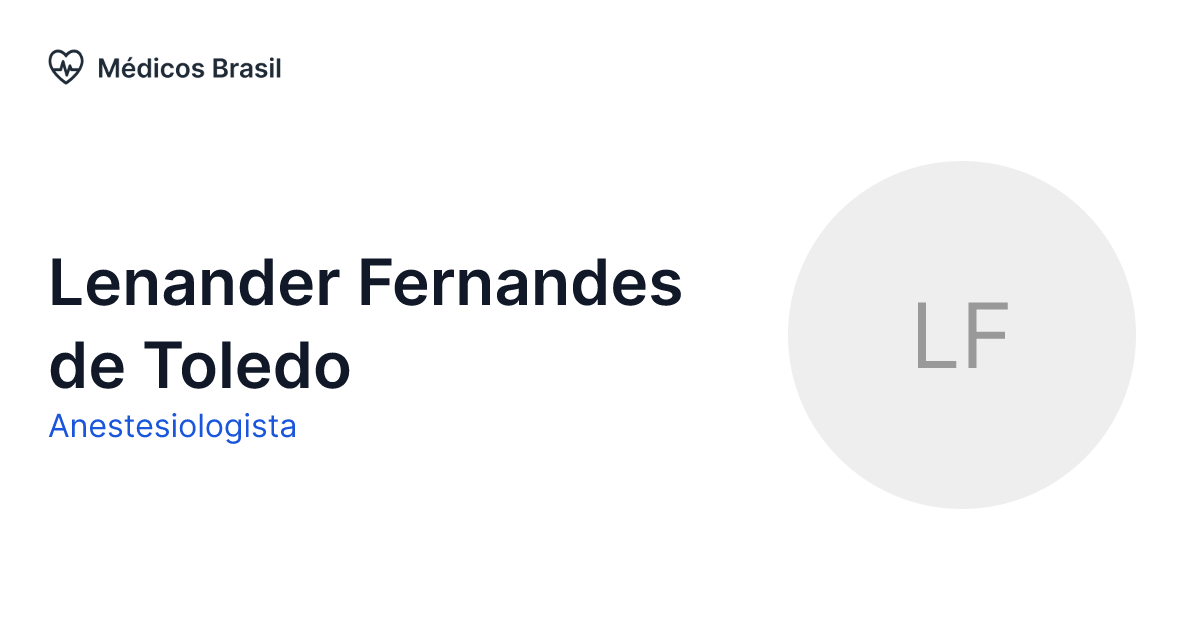 Lenander Fernandes de Toledo - Anestesiologista | Médicos Brasil