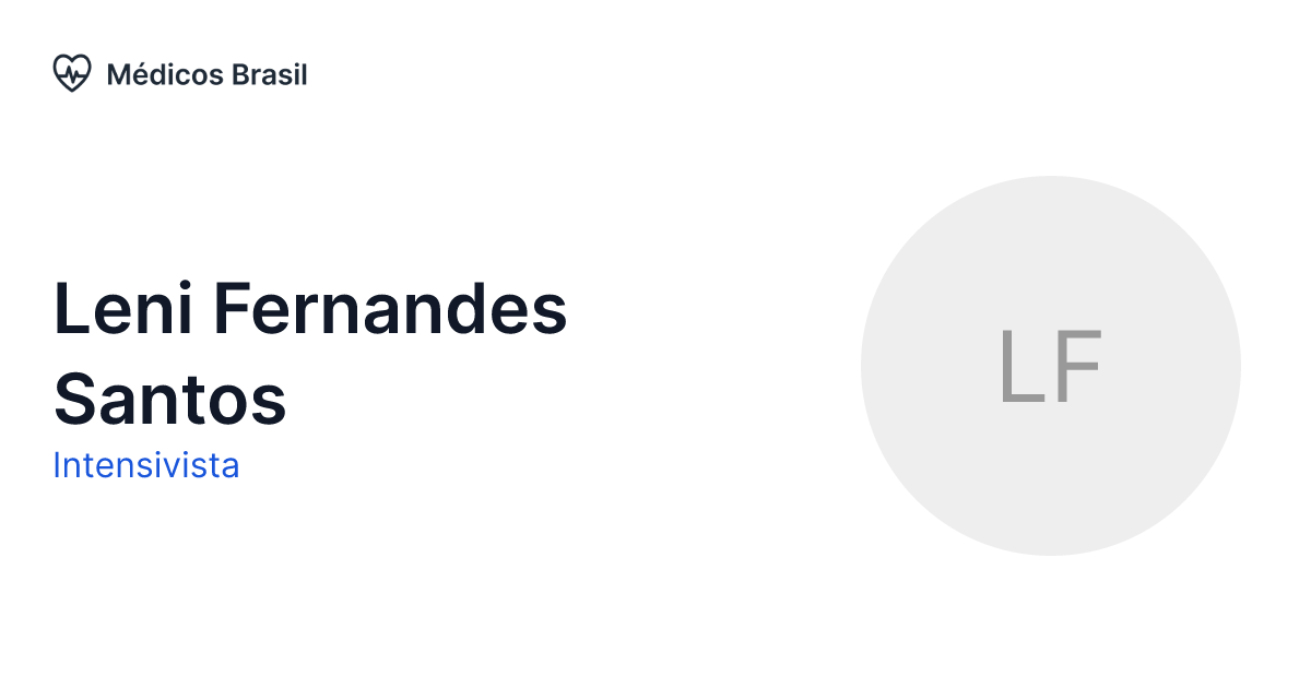 Leni Fernandes Santos - Intensivista | Médicos Brasil