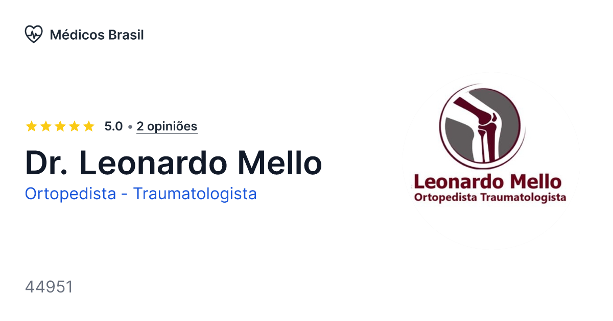Dr. Leonardo Mello - Ortopedista - Traumatologista | Médicos Brasil