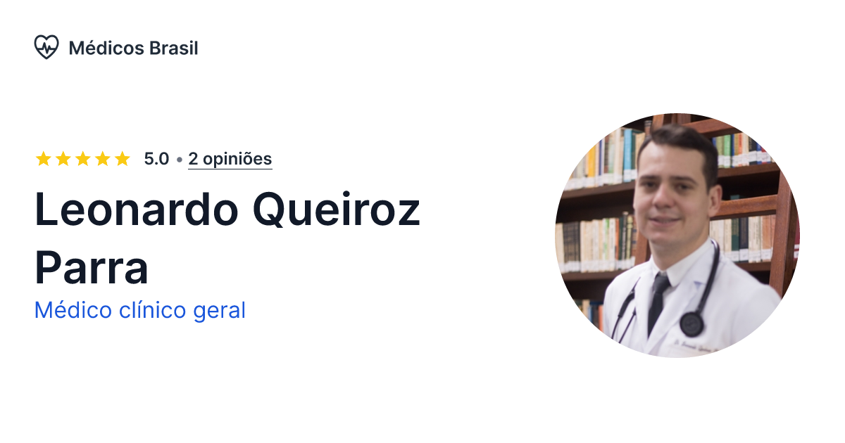 Leonardo Queiroz Parra - Médico clínico geral | Médicos Brasil