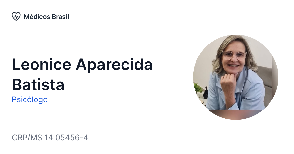 Leonice Aparecida Batista - Psicólogo | Médicos Brasil