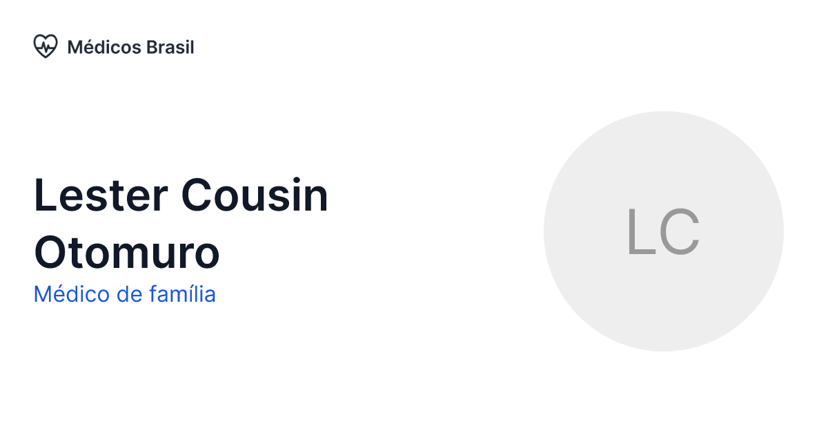 Lester Cousin Otomuro - Médico de família | Médicos Brasil