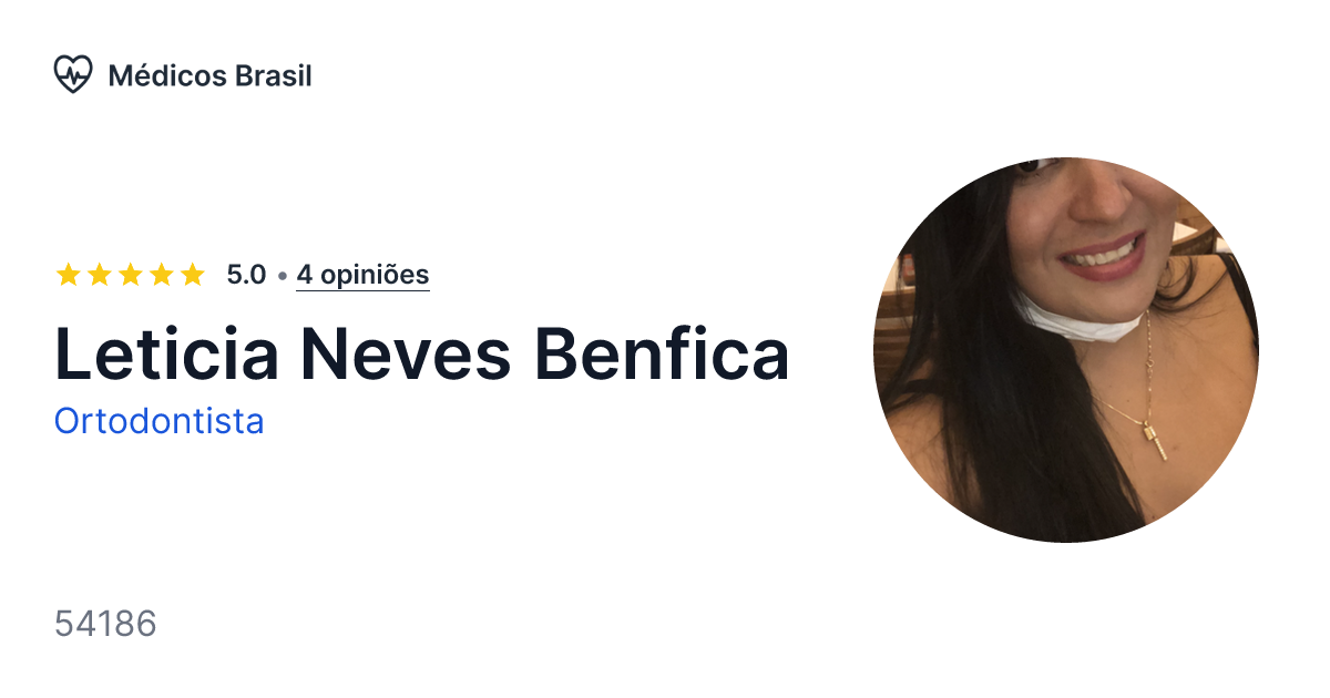Leticia Neves Benfica - Ortodontista | Médicos Brasil