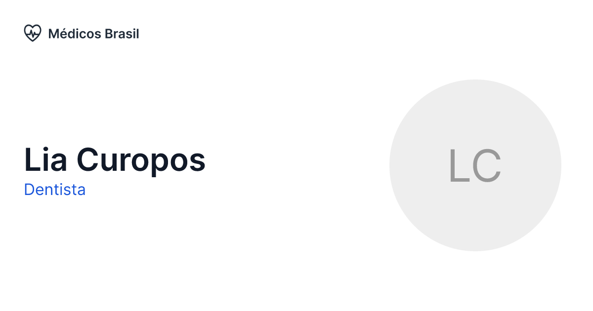 Lia Curopos - Dentista | Médicos Brasil